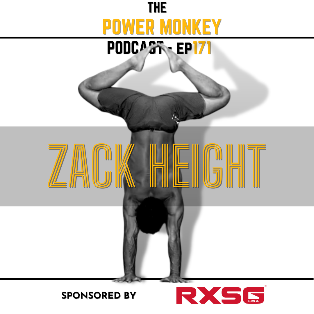 Power Monkey Podcast 171 - Zack Height – Power Monkey Fitness