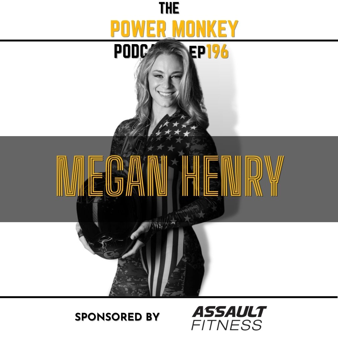 Power Monkey Podcast 196 - Megan Henry – Power Monkey Fitness