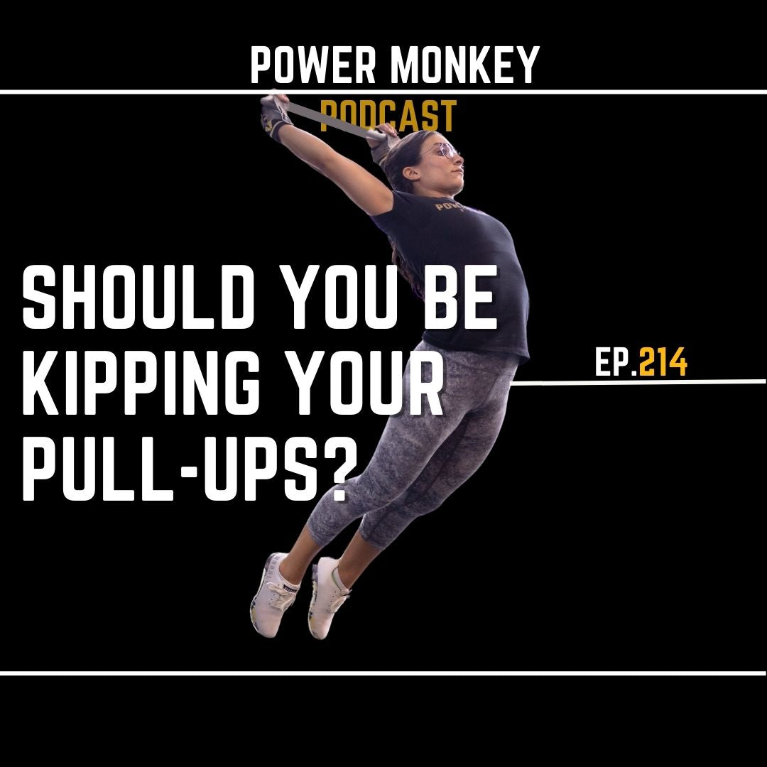 Power Monkey Podcast 214 - Should You Be Kipping Your Pull-Up? – Power ...